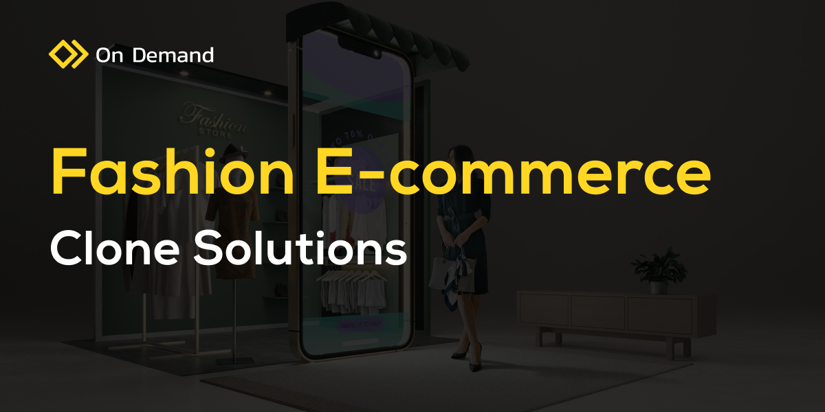 Create a Fashion E-commerce App Like Top Brands